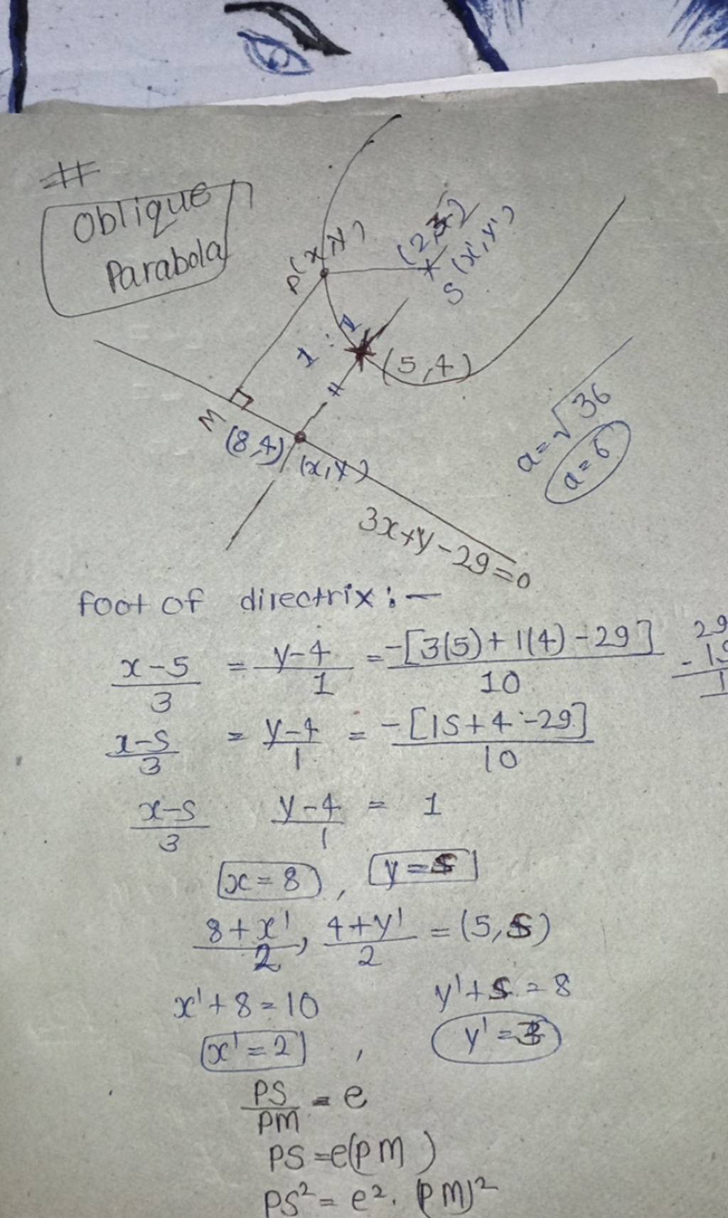 # parabola foot of directrix:- \[ \begin{array}{l} \frac{x-5}{3}=\frac{y-..
