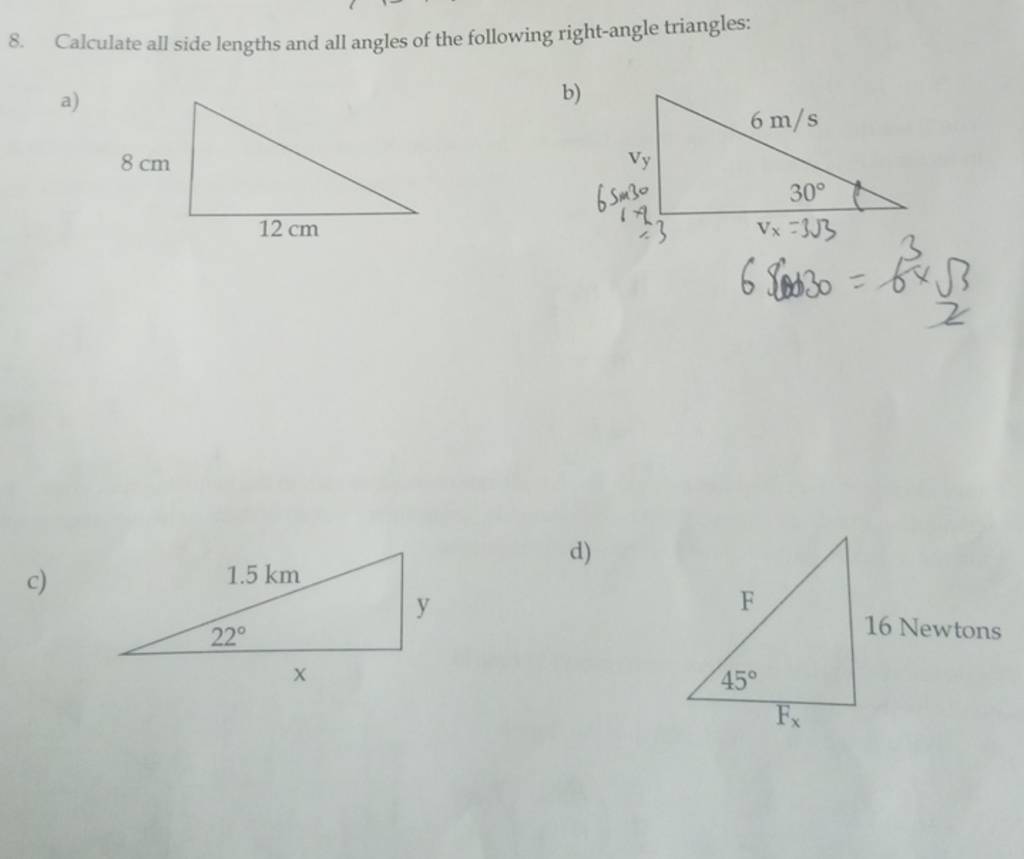 Calculate all side lengths and all angles of the following right-angle tr..