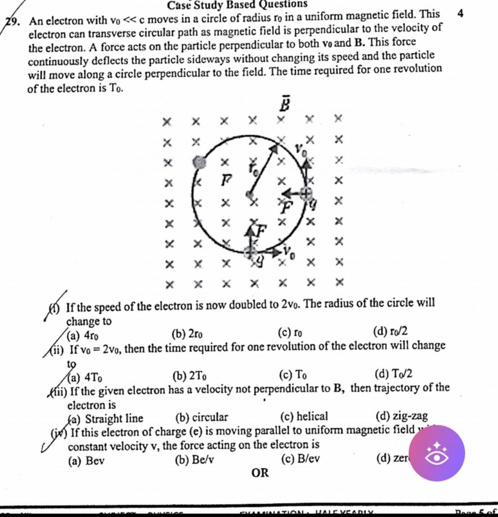 Case Study Based Questions 29. An electron with v0 ≪c moves in a circle o..