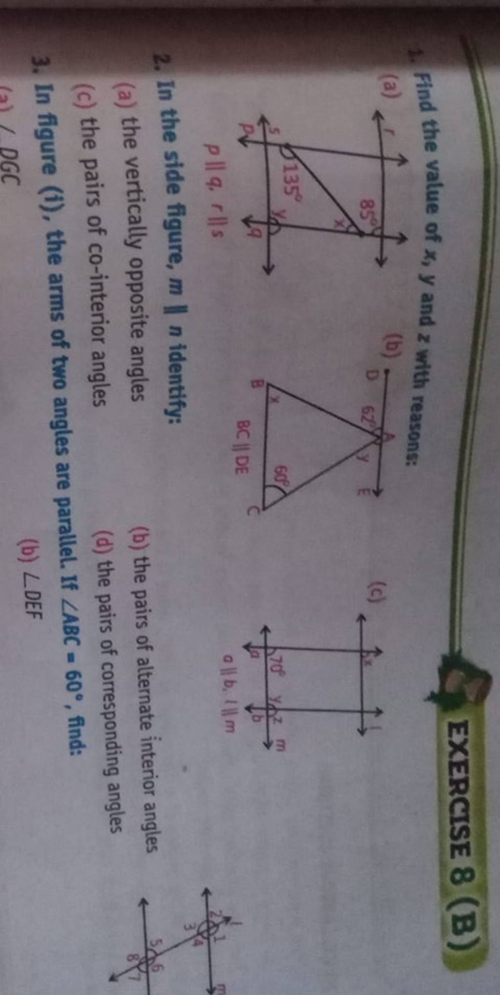 In figure (i), the arms of two angles are parallel. If ∠ABC=60∘, find:..