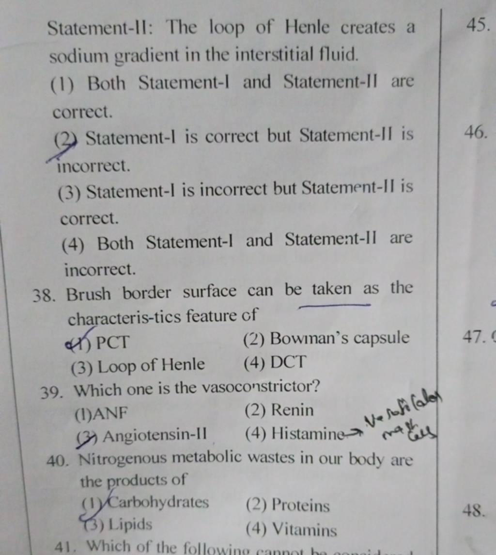 Statement-II: The loop of Henle creates a sodium gradient in the intersti..