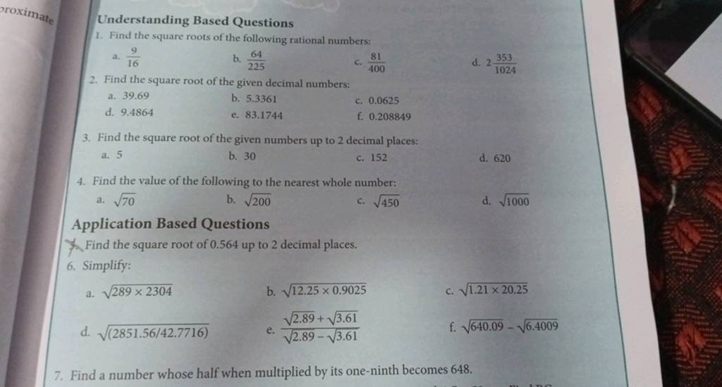 Understanding Based Questions 1. Find the square roots of the following r..
