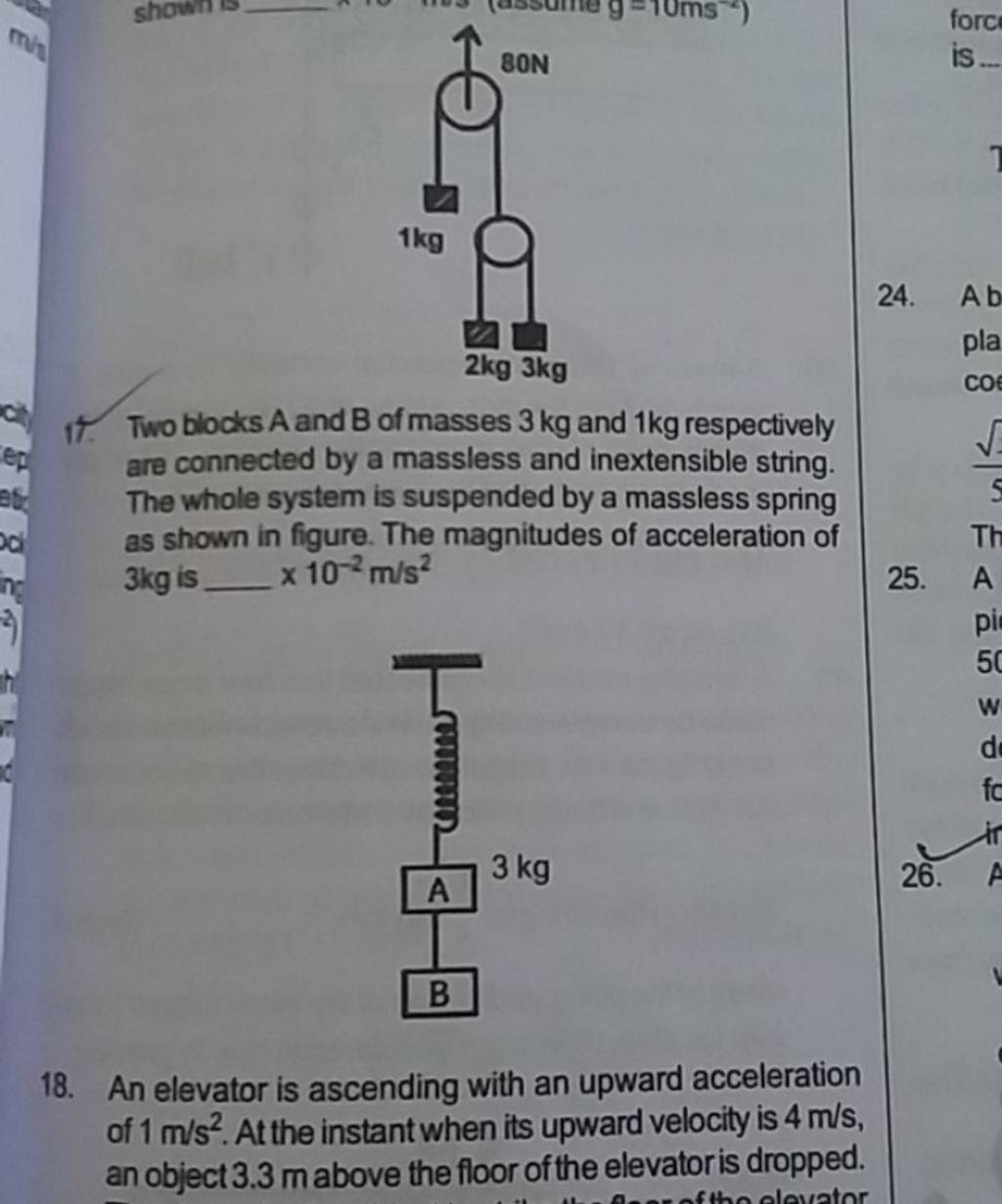17. Two blocks A and B of masses 3 kg and 1 kg respectively are connected..