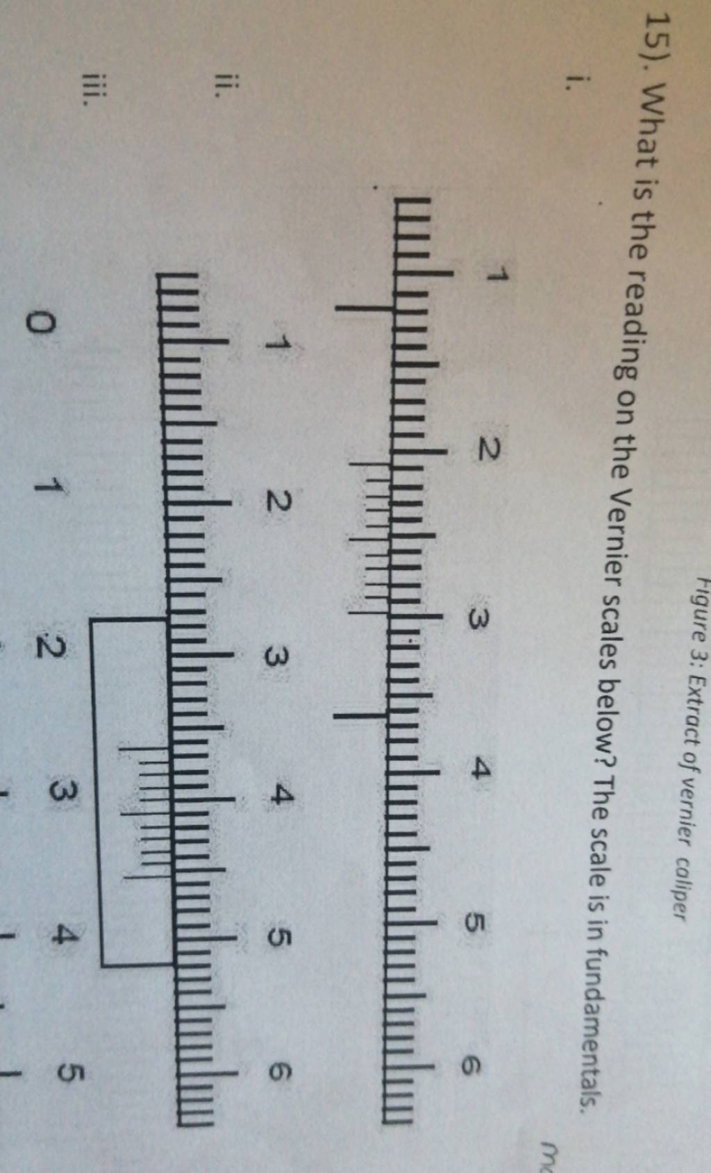 Figure 3: Extract of vernier caliper 15). What is the reading on the Vern..