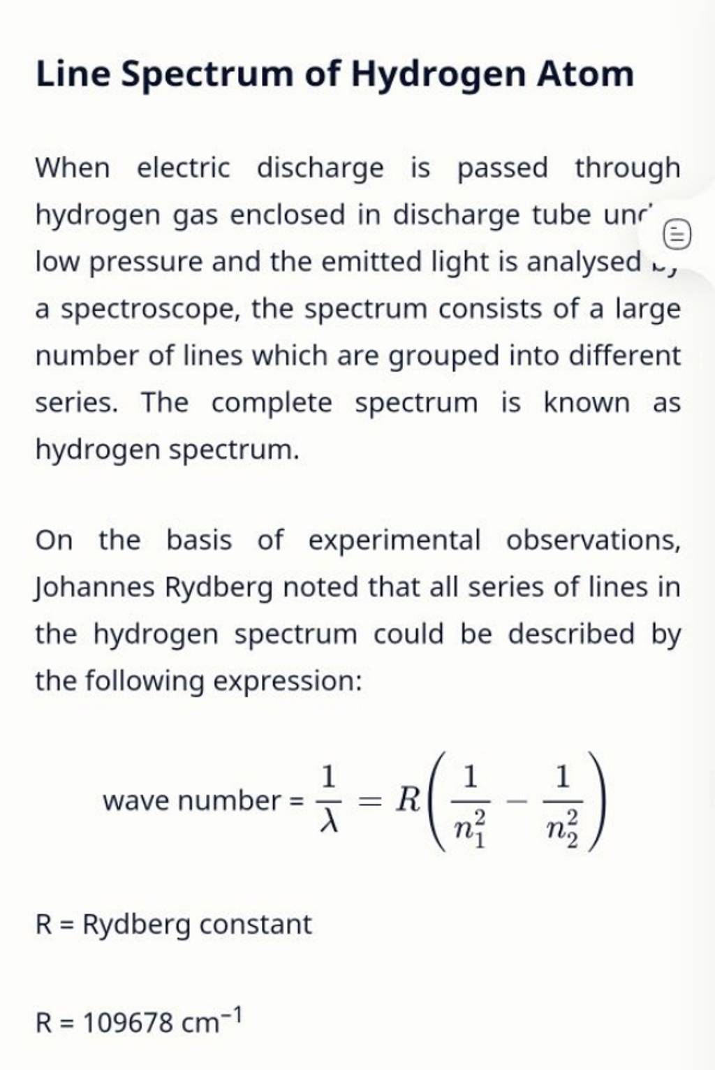 Line Spectrum of Hydrogen Atom When electric discharge is passed through