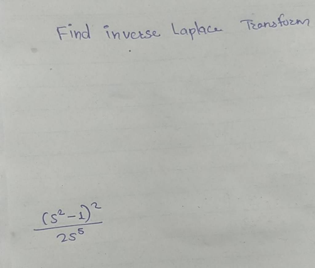 Find inverse Laplace Transform 2s5(s2−1)2 | Filo Find inverse Laplace Transform 2s5(s2−1)2 | Filo