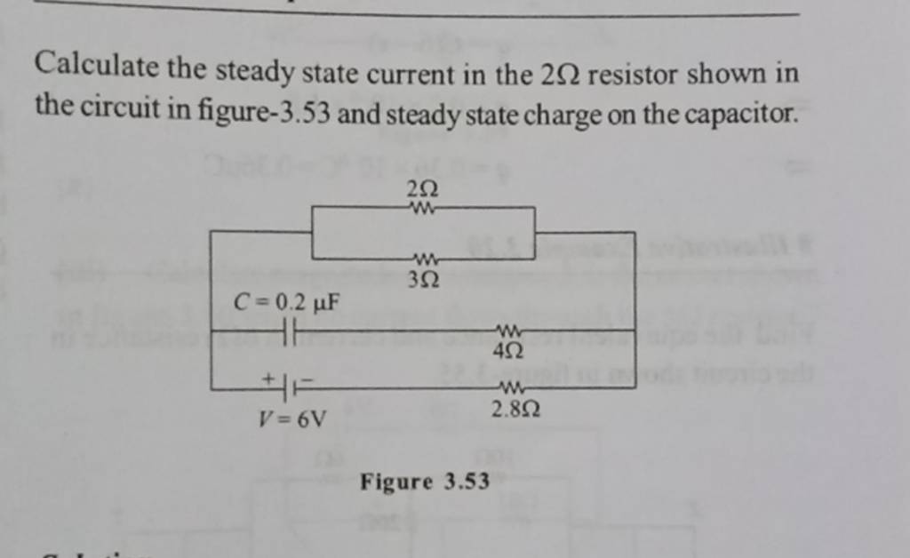 Calculate the steady state current in the 2Ω resistor shown in the circui..