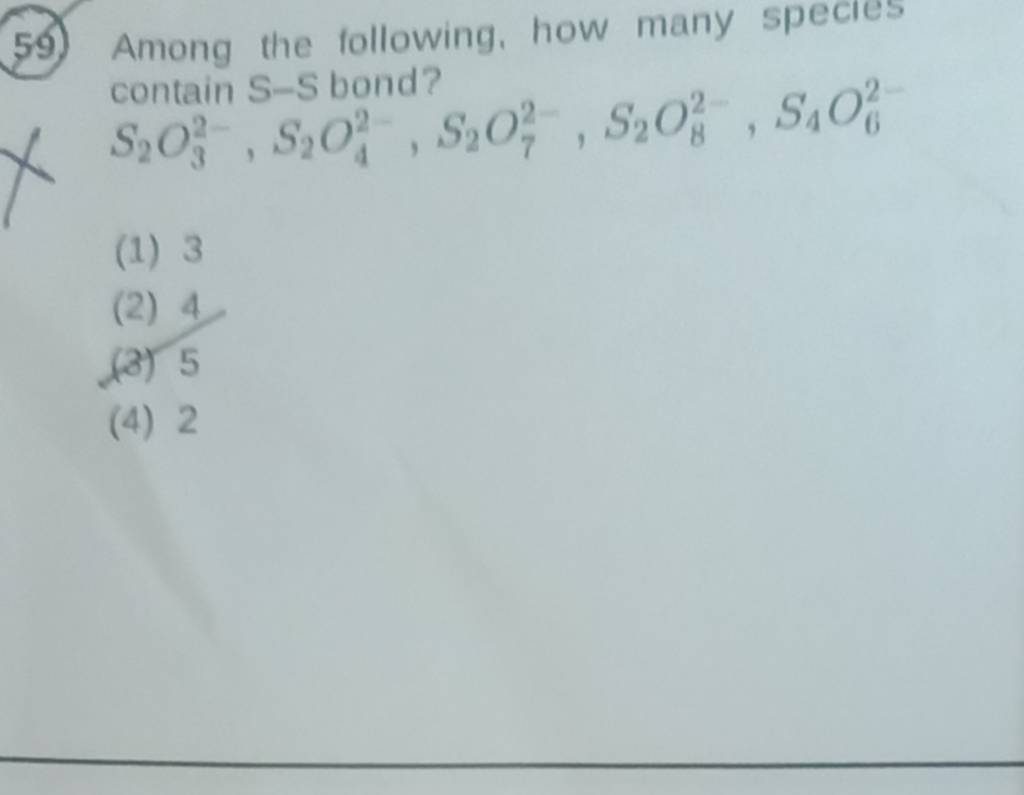 Among the following, how many species contain S-S bond? S2 O32− ,S2 O42−