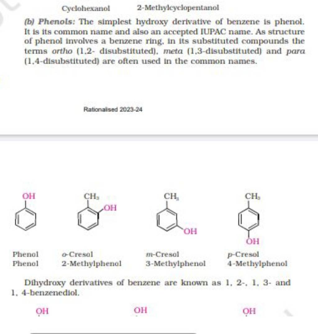 Cyclohexanol 2-Methylcyclopentanol (b) Phenols: The simplest hydroxy deri..