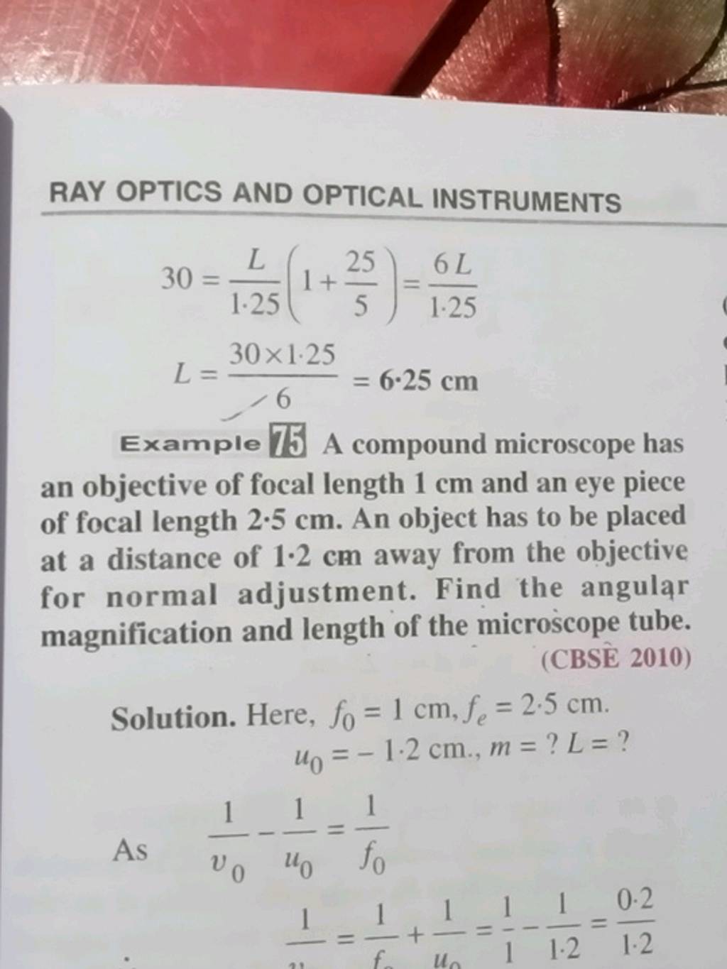 RAY OPTICS AND OPTICAL INSTRUMENTS 30L =1.25L (1+525 )=1.256L =−630×1.25