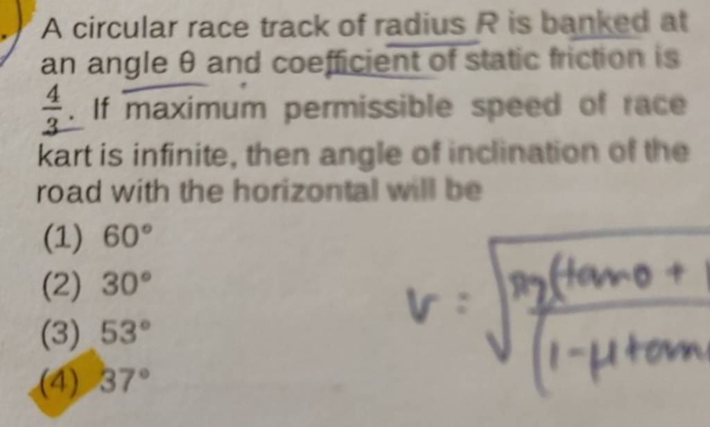 A circular race track of radius R is banked at an angle θ and coefficient..