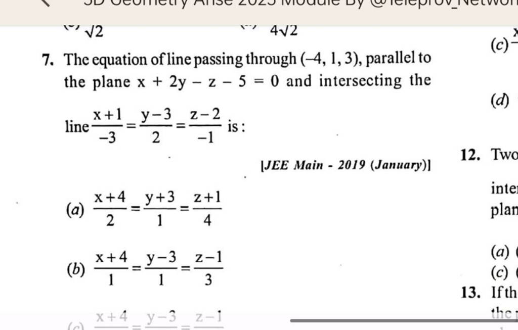 I 2 4 2 7 The Equation Of Line Passing Through −4 1 3 Parallel To