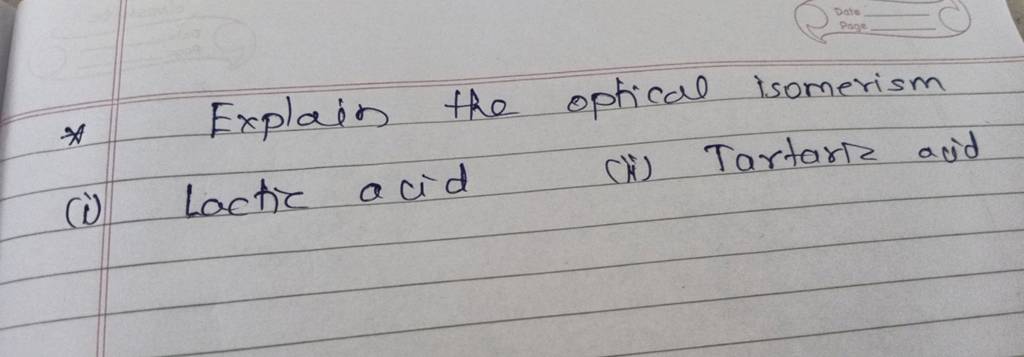 Explain The Optical Isomerism I Lactic Acid Ii Tartar Acid Filo
