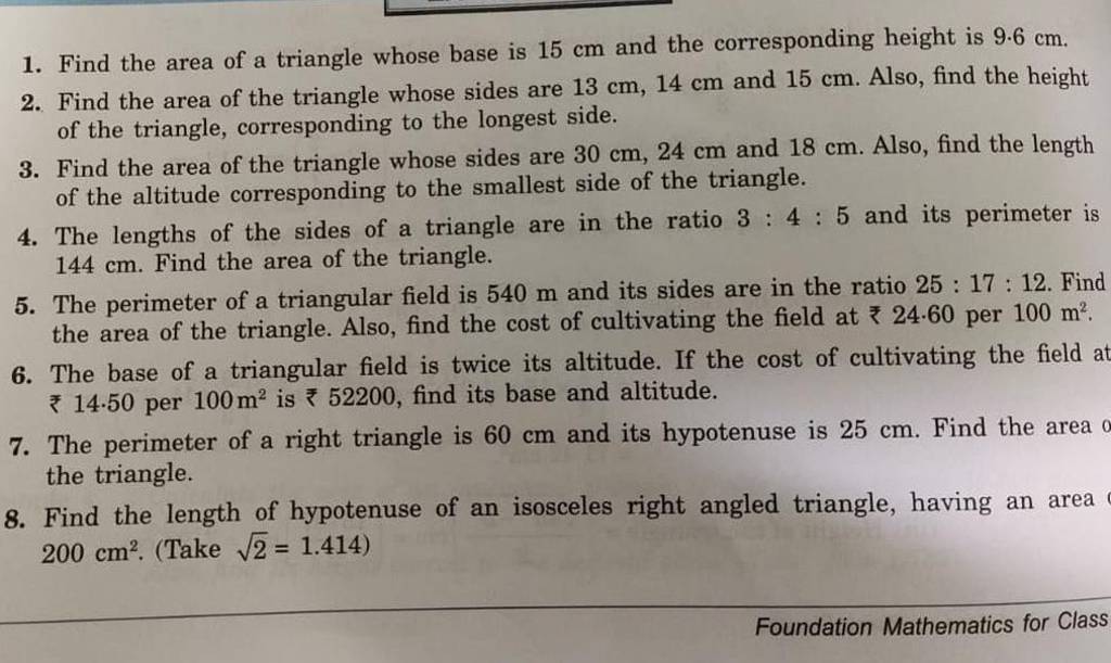 1. Find the area of a triangle whose base is 15 cm and the corresponding