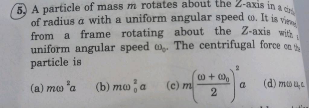 A particle of mass m rotates about the Z-axis in a cine of radius a with