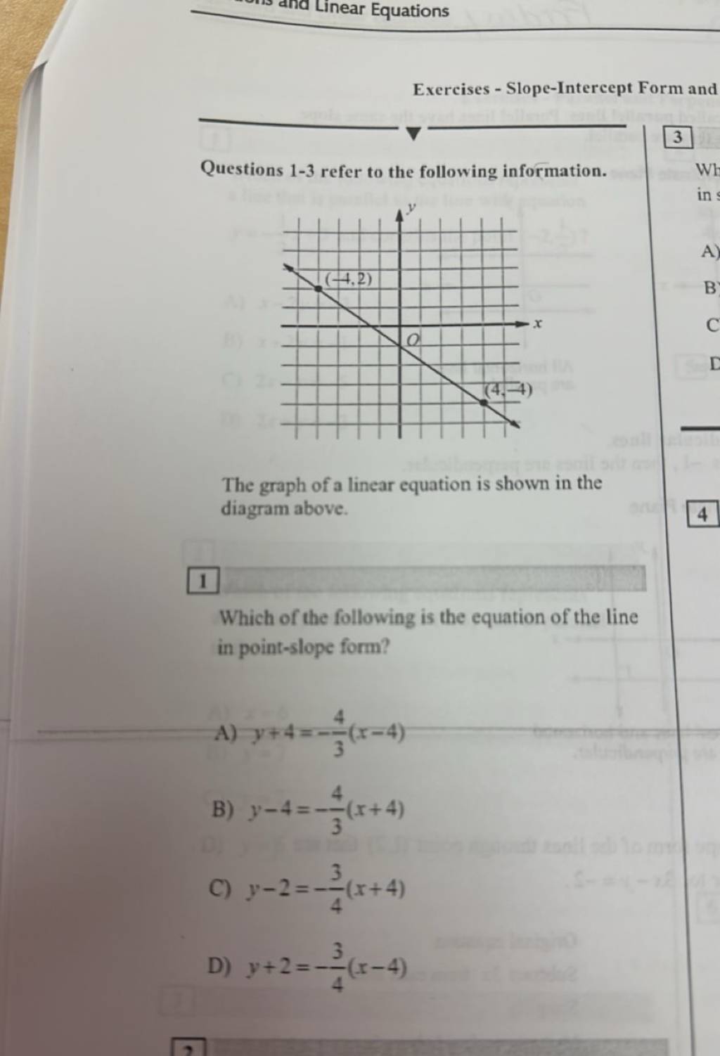 Exercises - Slope-Intercept Form and Questions 1-3 refer to the following..