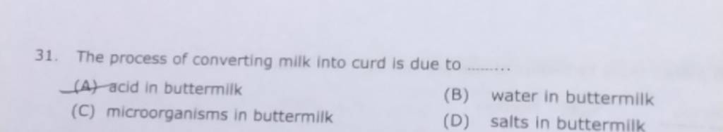 The process of converting milk into curd is due to | Filo The process of converting milk into curd is due to | Filo