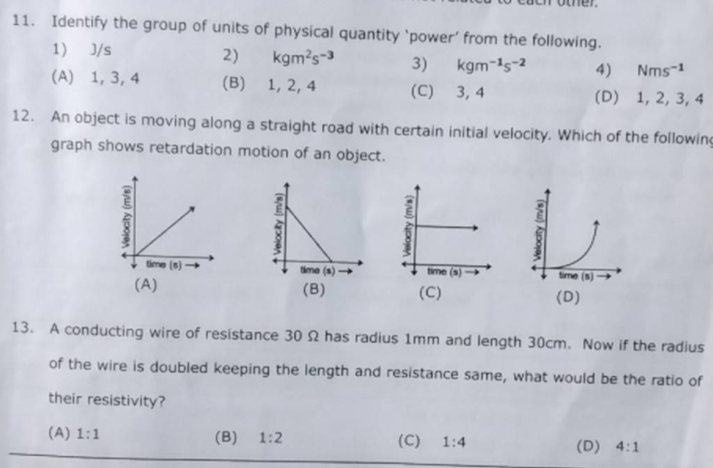 An object is moving along a straight road with certain initial velocity.