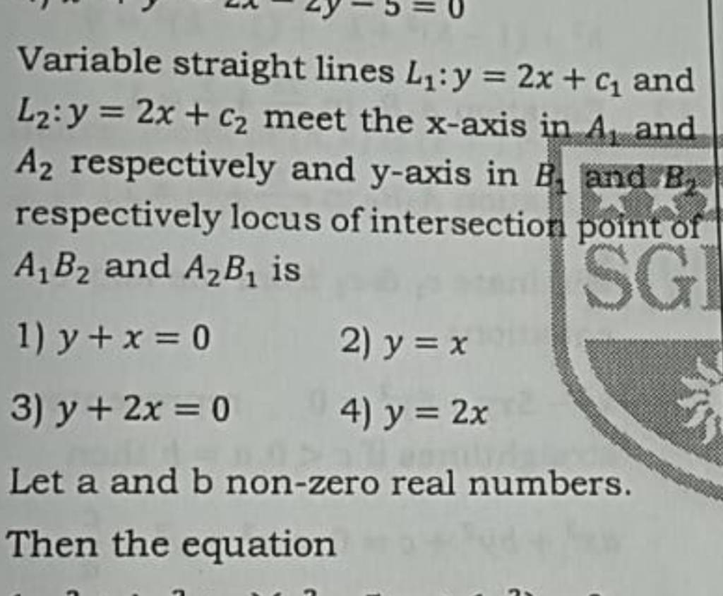 Variable straight lines L1 :y=2x+c1 and L2 :y=2x+c2 meet the x-axis in