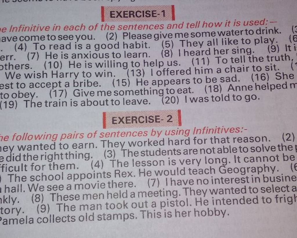 EXERCISE-1 Infinitive in each of the sentences and tell how it is used:av..