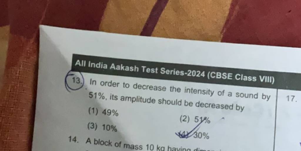 All India Aakash Test Series-2024 (CBSE Class VIII) 13. In order to decre..