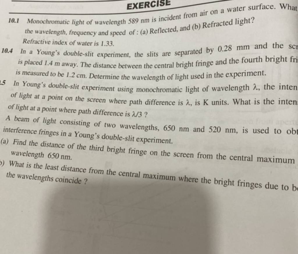 Exercise 10 1 Monochromatic Light Of Wavelength 589 Nm Is Incident From A