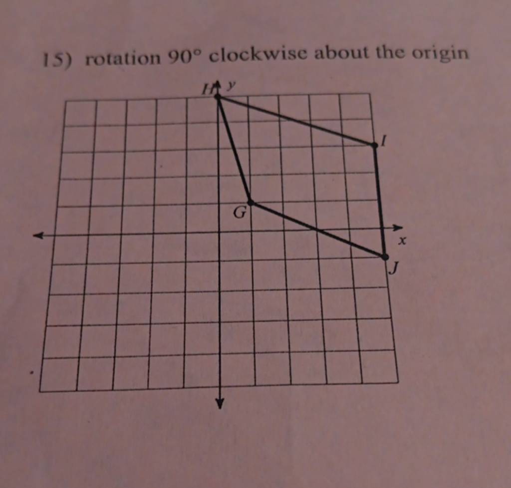 15) rotation 90∘ clockwise about the origin | Filo
