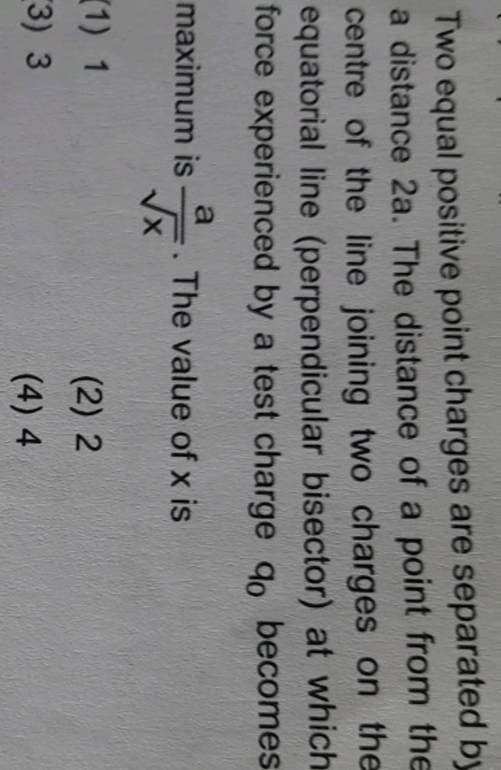 Two equal positive point charges are separated b) a distance 2a. The dist..