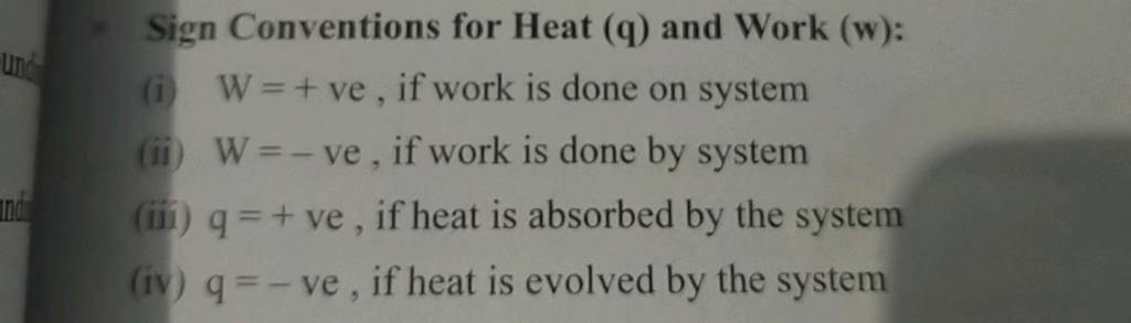Sign Conventions for Heat (q) and Work (w): | Filo