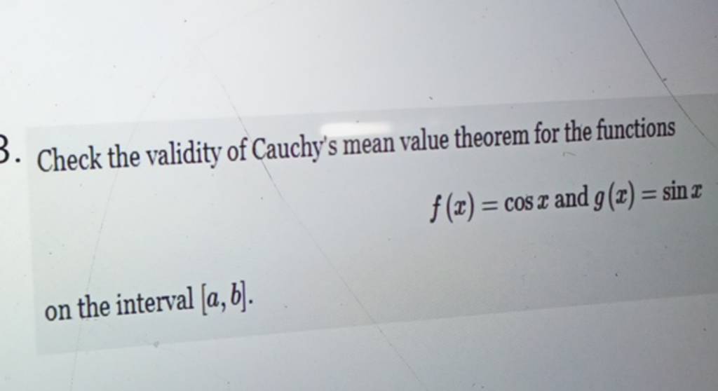 Check The Validity Of Cauchys Mean Value Theorem For The Functions F X