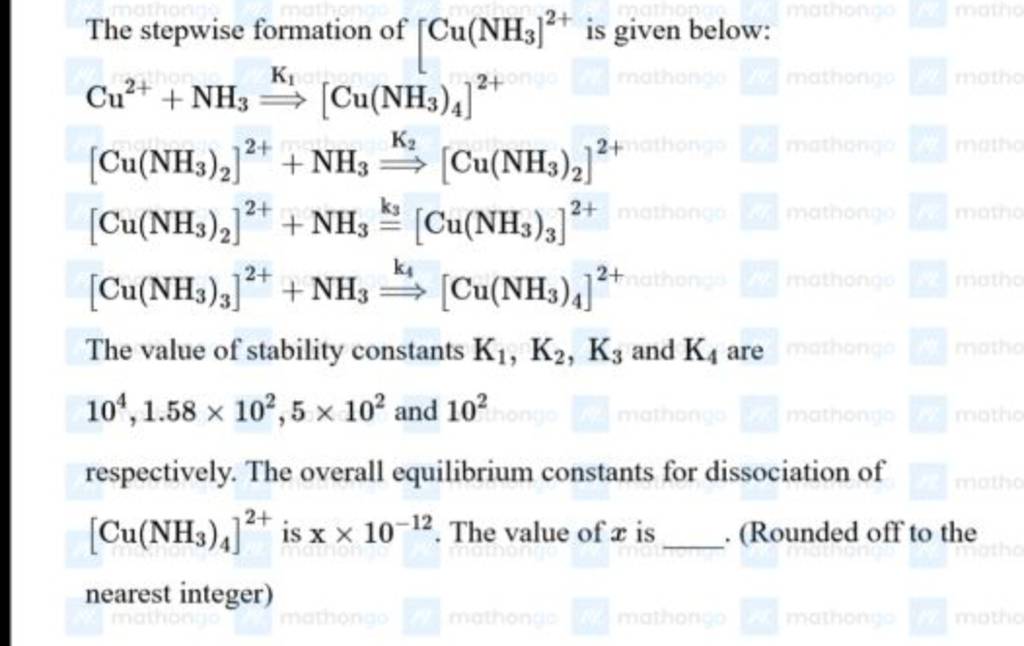 The stepwise formation of [Cu(NH3 ]2+ is given below: \[ \begin{array}{l}..