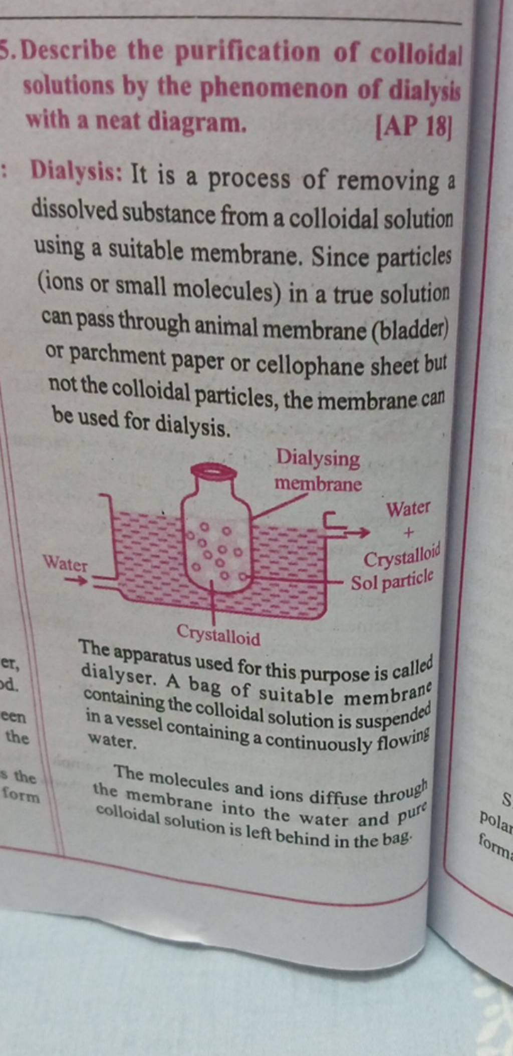 5. Describe the purification of colloidal solutions by the phenomenon of
