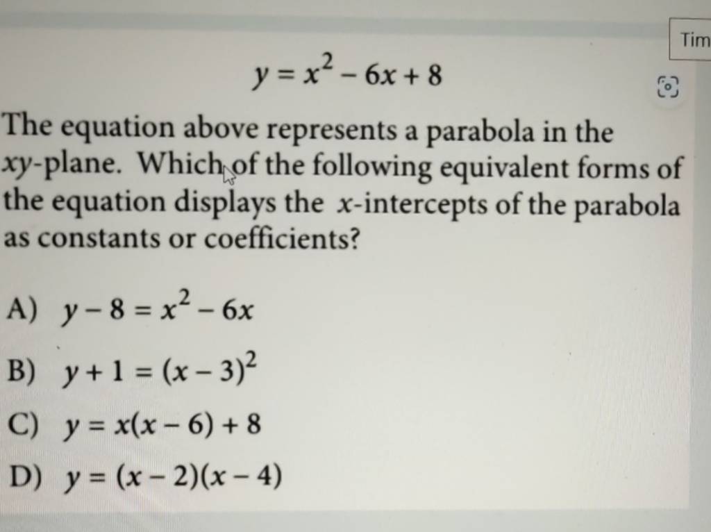 Y X2−6x 8 The Equation Above Represents A Parabola In The Xy Plane Which