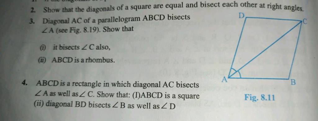 2. Show that the diagonals of a square are equal and bisect each other at..