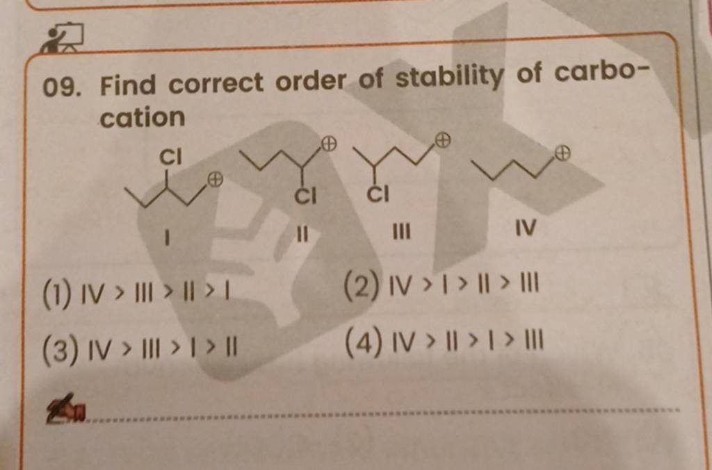 Find correct order of stability of carbocation CCC(Cl)CC CCCC(Cl)Br [C+]C..