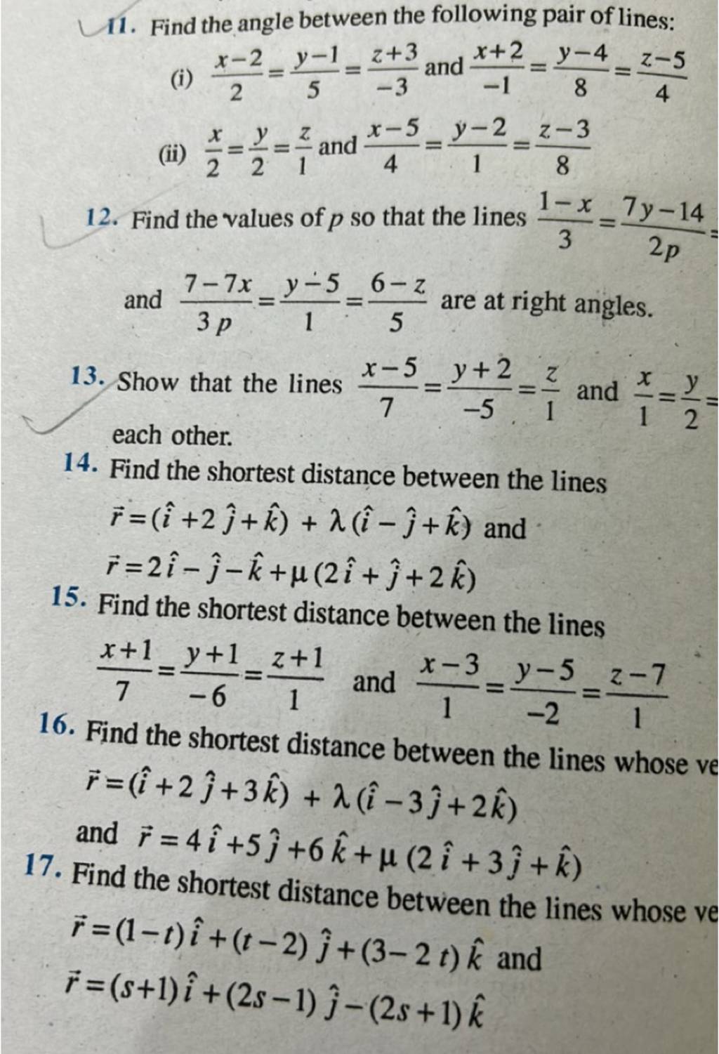 11. Find the angle between the following pair of lines: (i) 2x−2 =5y−1 =−..