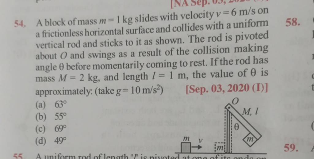 A block of mass m=1 kg slides with velocity v=6 m/s on a frictionless hor..