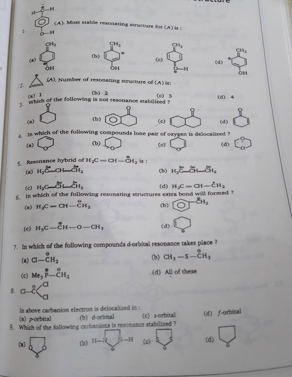 C=C1[C+]C=C(O)C=C1 2. (A). Number of resonating structure of (A) is:..