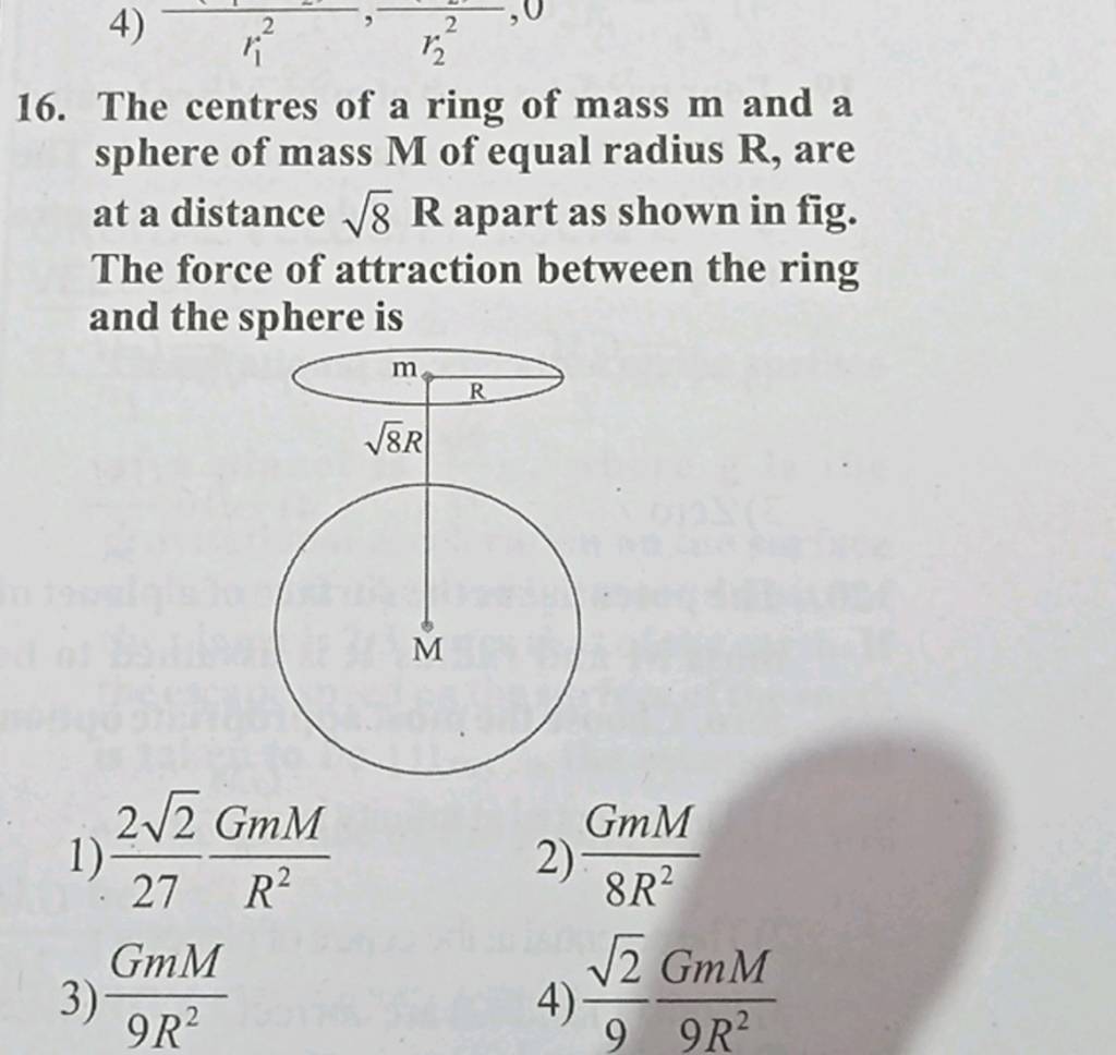 The centres of a ring of mass m and a sphere of mass M of equal radius R,..