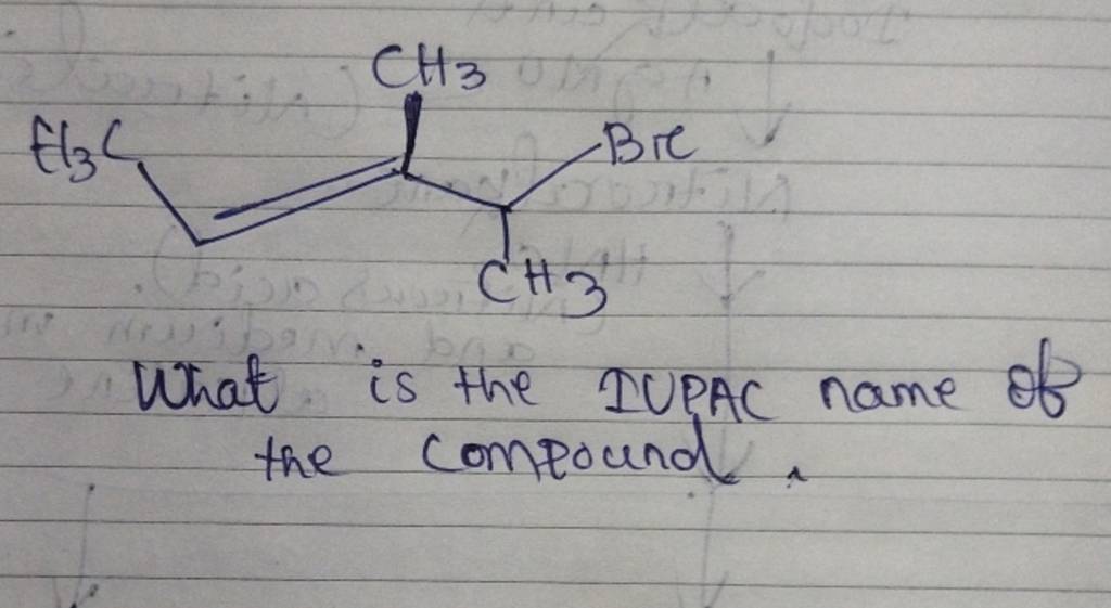 CC=C(C)C(C)Br What is the IUPAC name of the compound. | Filo