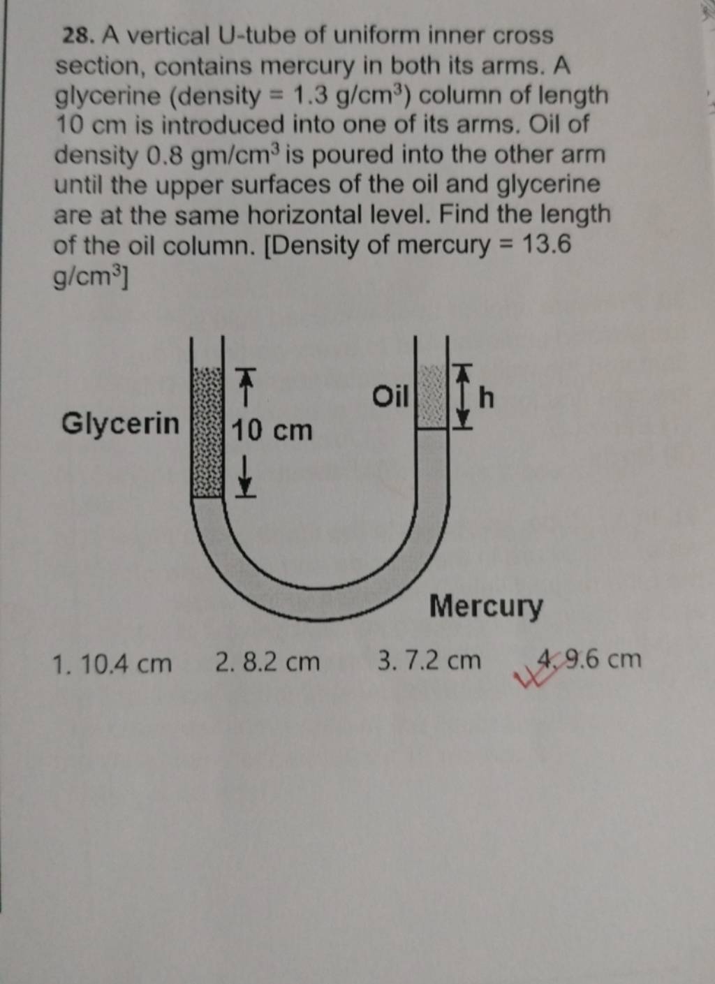 A vertical U-tube of uniform inner cross section, contains mercury in bot..