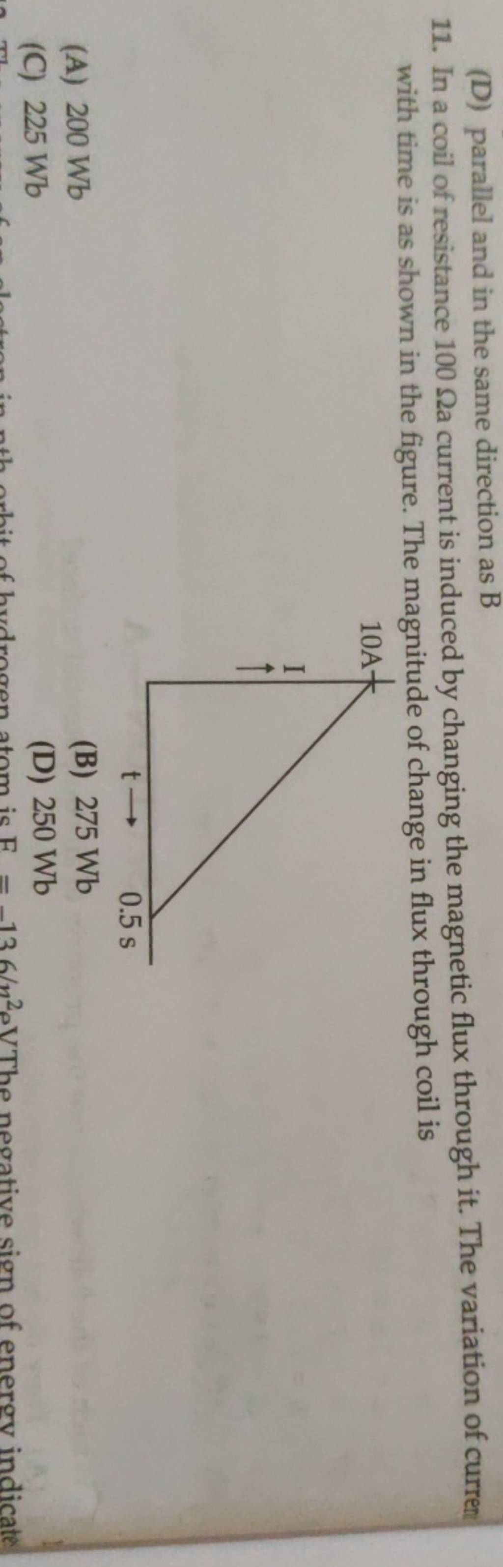 In a coil of resistance 100Ω a current is induced by changing the magneti..