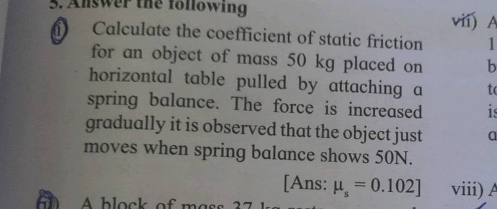 (1) Calculate the coefficient of static friction for an object of mass 50..