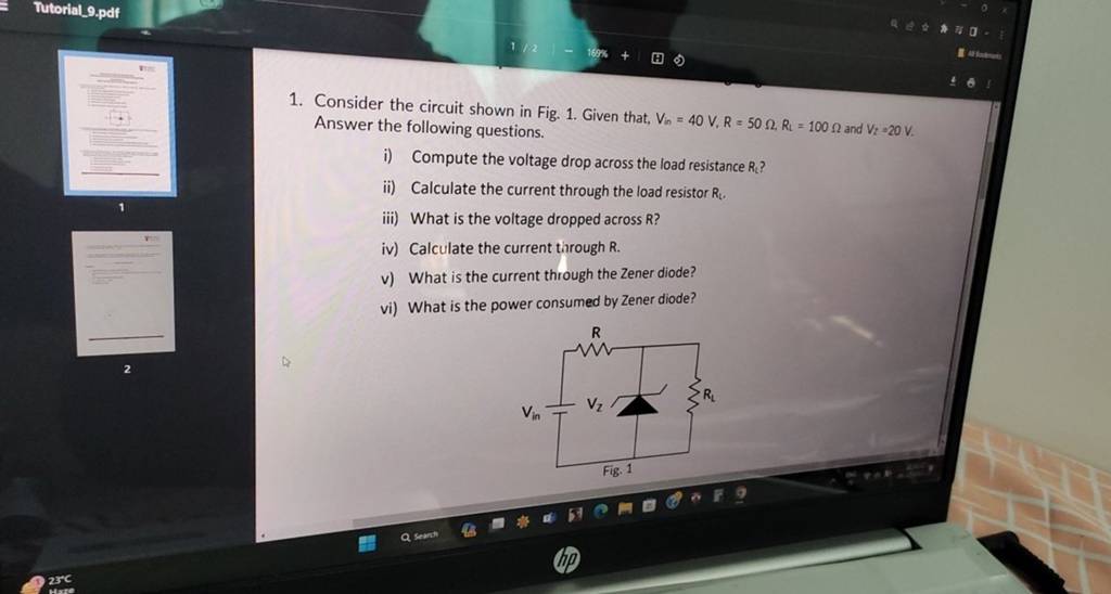Consider the circuit shown in Fig. 1. Given that, Vin =40 V,R=50Ω,Rt =100.. Consider the circuit shown in Fig. 1. Given that, Vin =40 V,R=50Ω,Rt =100..