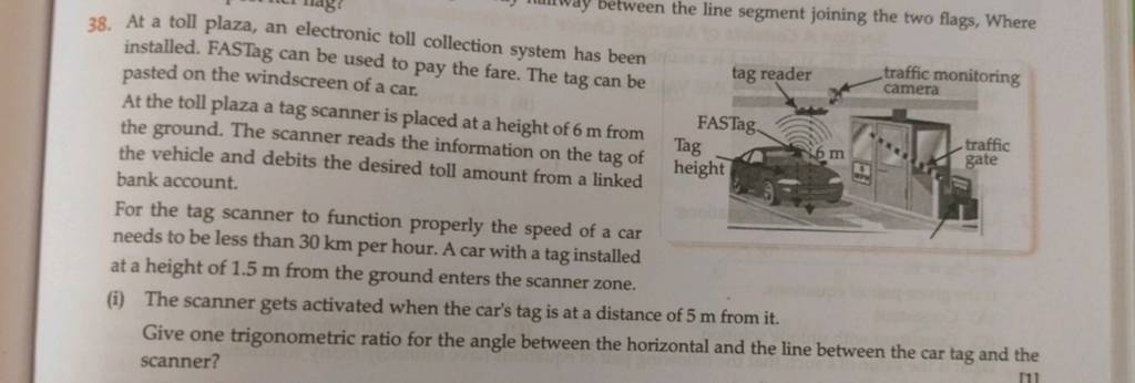 38. At a toll plaza, an electronic toll collection system has been instal..
