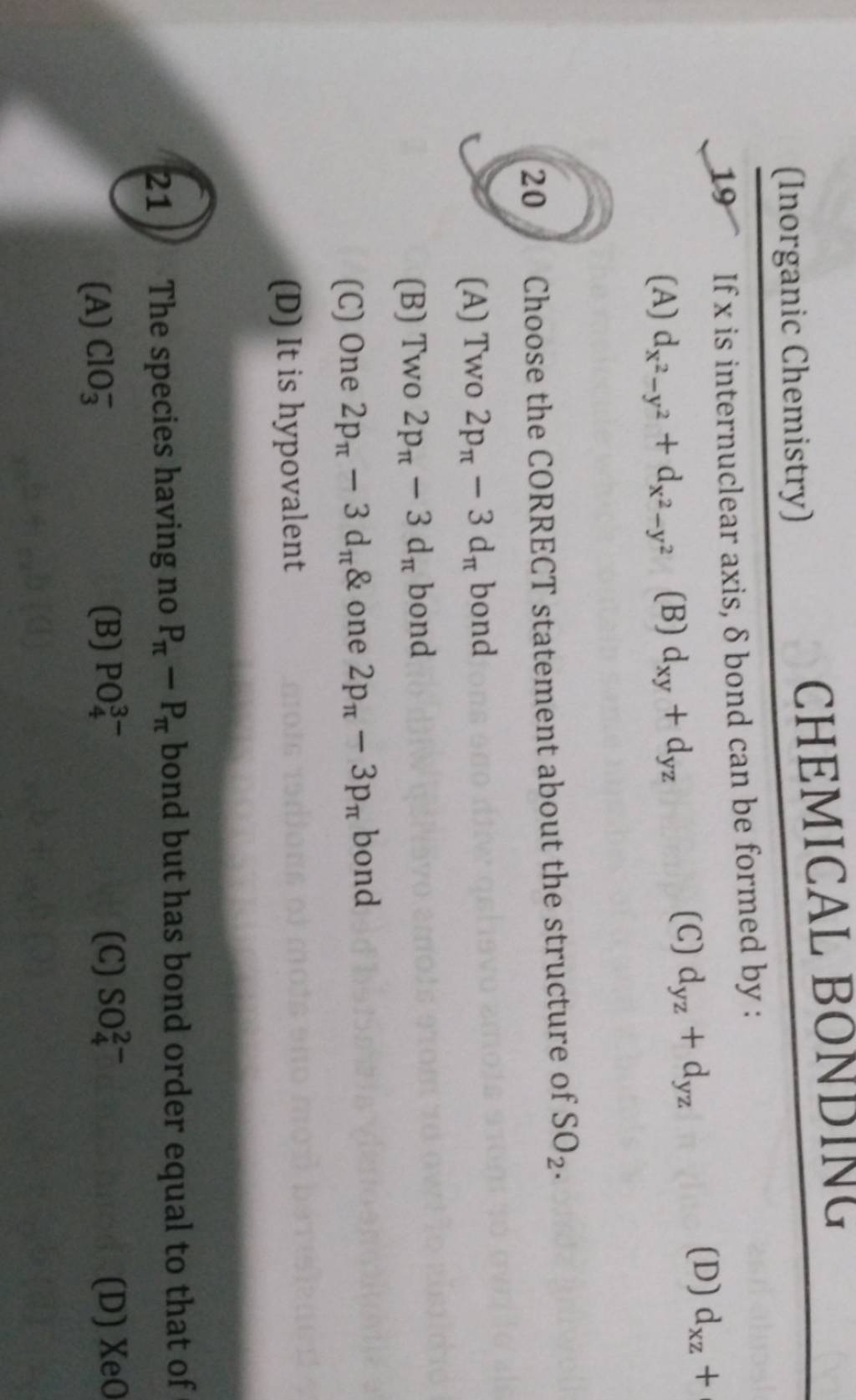 (Inorganic Chemistry) CHEMICAL BONDING 19 If x is internuclear axis, δ bo..