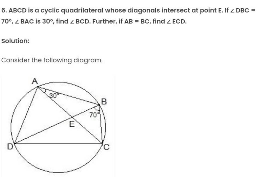 6. ABCD is a cyclic quadrilateral whose diagonals intersect at point E. I..