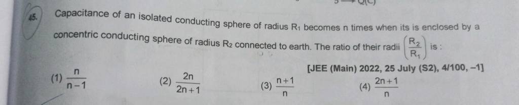 45 Capacitance Of An Isolated Conducting Sphere Of Radius R1 Becomes N