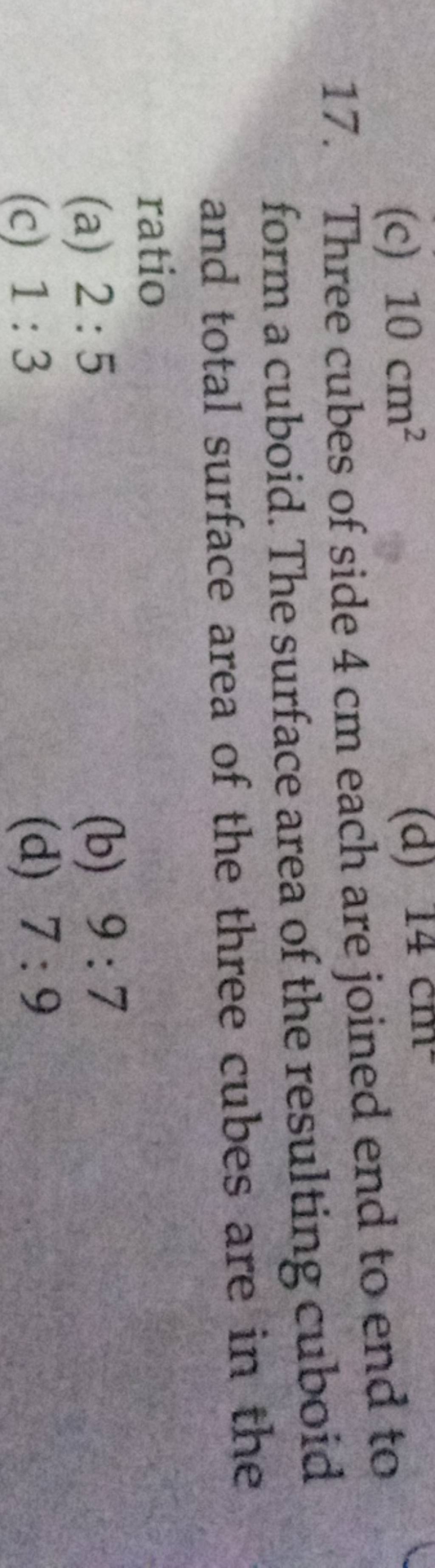 Three cubes of side 4 cm each are joined end to end to form a cuboid. The..