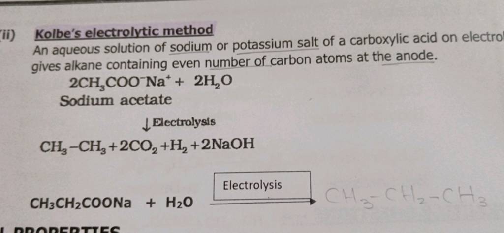 (ii) Kolbe's electrolytic method An aqueous solution of sodium or potassi..